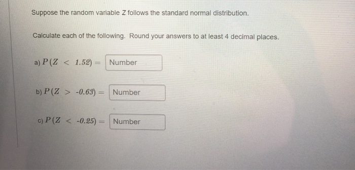 Solved Suppose the random variable Z follows the standard | Chegg.com