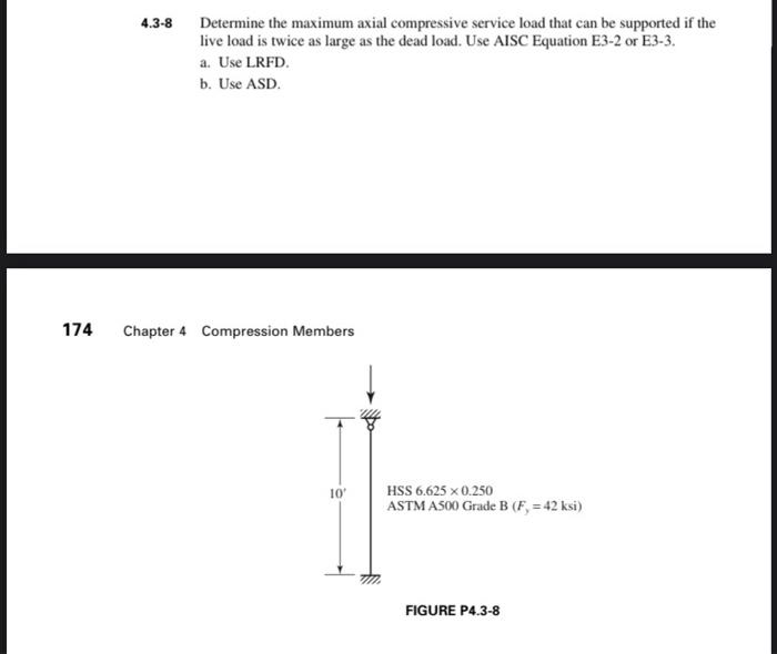 Solved 4.3-8 Determine the maximum axial compressive service | Chegg.com