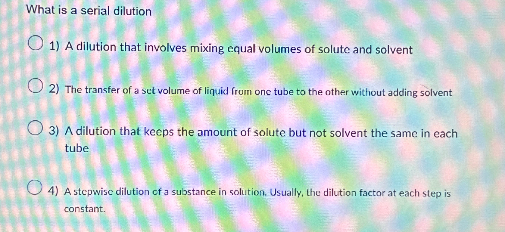 Solved What is a serial dilutionA dilution that involves | Chegg.com