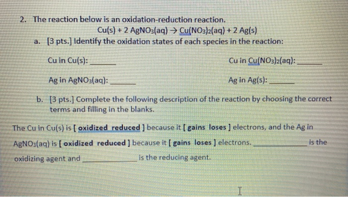 Solved 2. The reaction below is an oxidation-reduction | Chegg.com