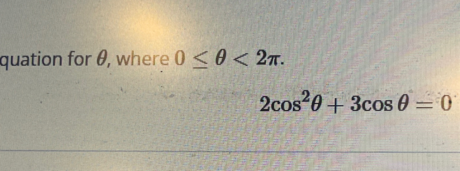 Solved quation for θ, ﻿where 0≤θ