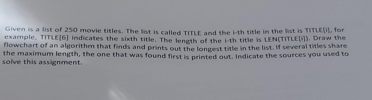 Solved Given is a list of 250 movie titles. The list is | Chegg.com