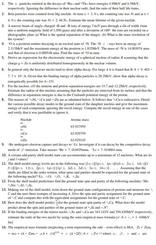 Solved 1. The α particles emitted in the decays of "Rawind | Chegg.com
