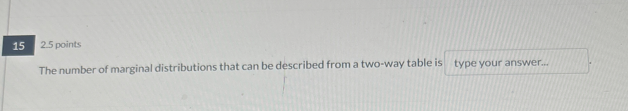 Solved 152.5 ﻿pointsThe number of marginal distributions | Chegg.com