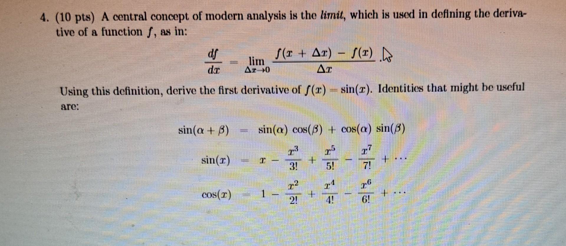 Solved (10 pts) A central concept of modern analysis is the | Chegg.com