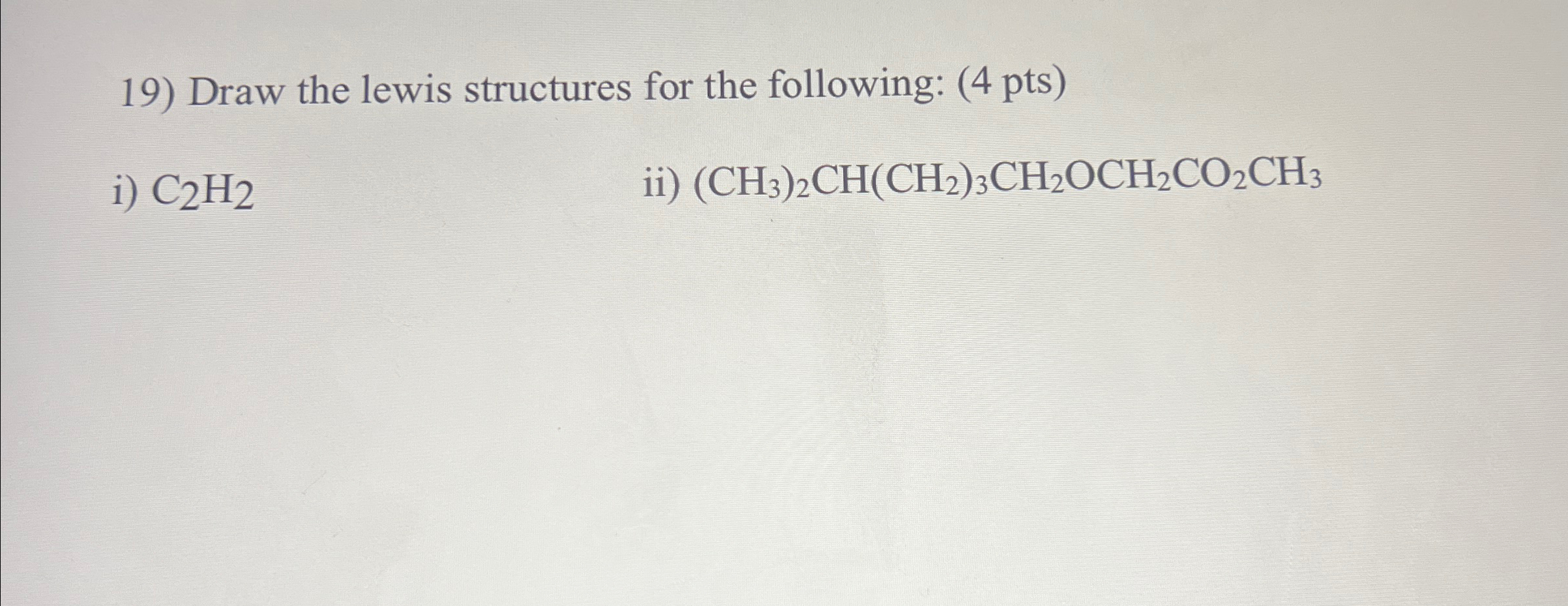 Solved Draw the lewis structures for the following: (4 | Chegg.com