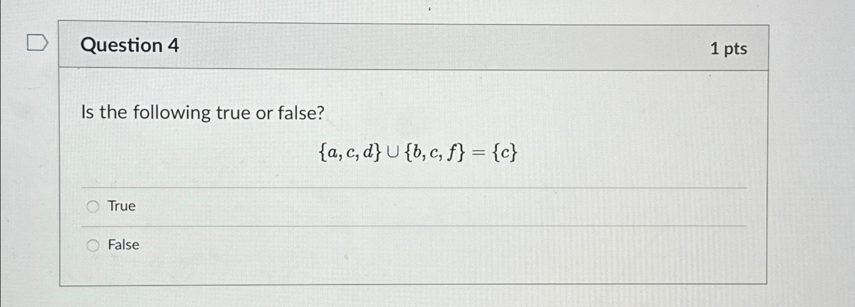 Solved Question 41 ﻿ptsIs the following true or | Chegg.com