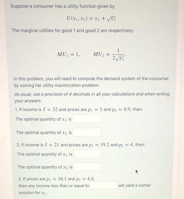 Solved Suppose a consumer has a utility function given by | Chegg.com