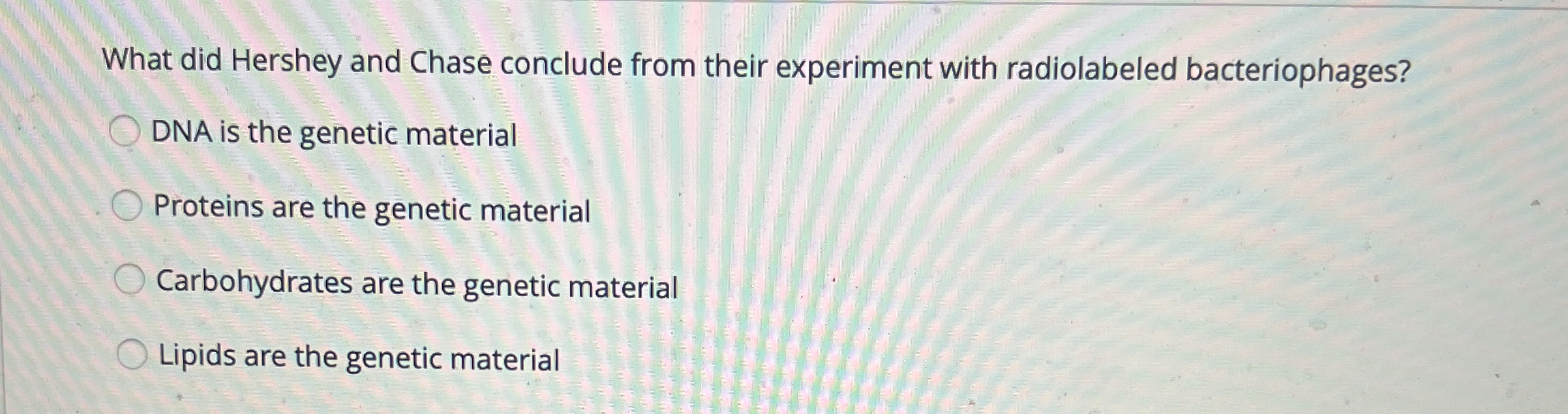 Solved What did Hershey and Chase conclude from their | Chegg.com