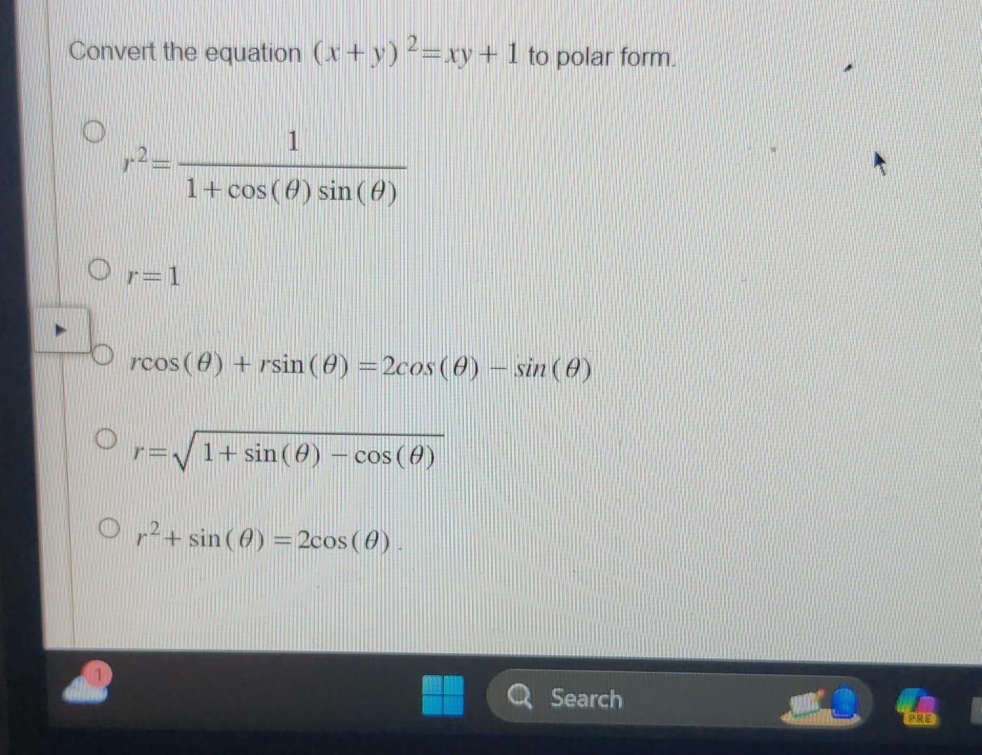 Solved Convert the equation (x+y)2=xy+1 to polar form. | Chegg.com
