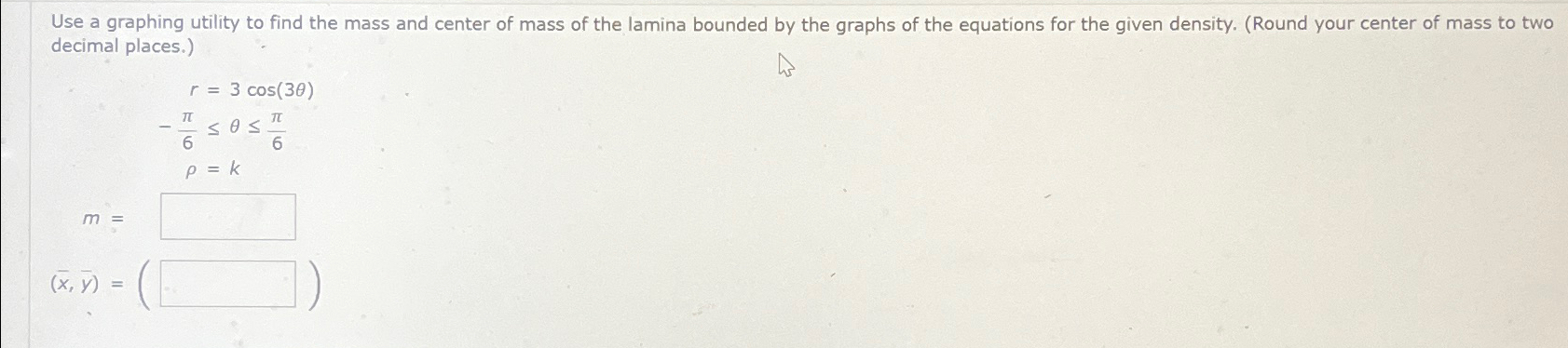 Solved Use a graphing utility to find the mass and center of | Chegg.com
