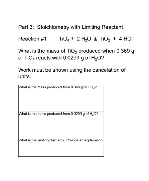 Solved Part 3: Stoichiometry with Limiting Reactant Reaction | Chegg.com