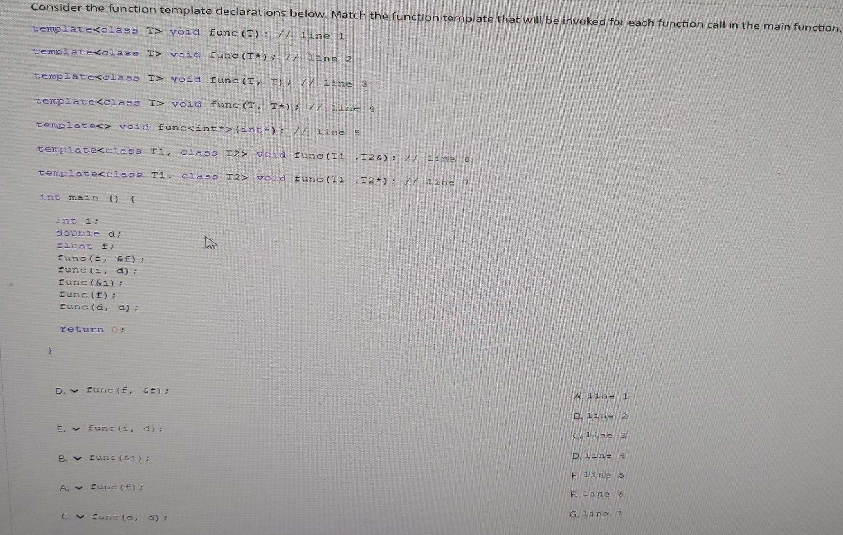 Solved Consider the function template declarations below. | Chegg.com