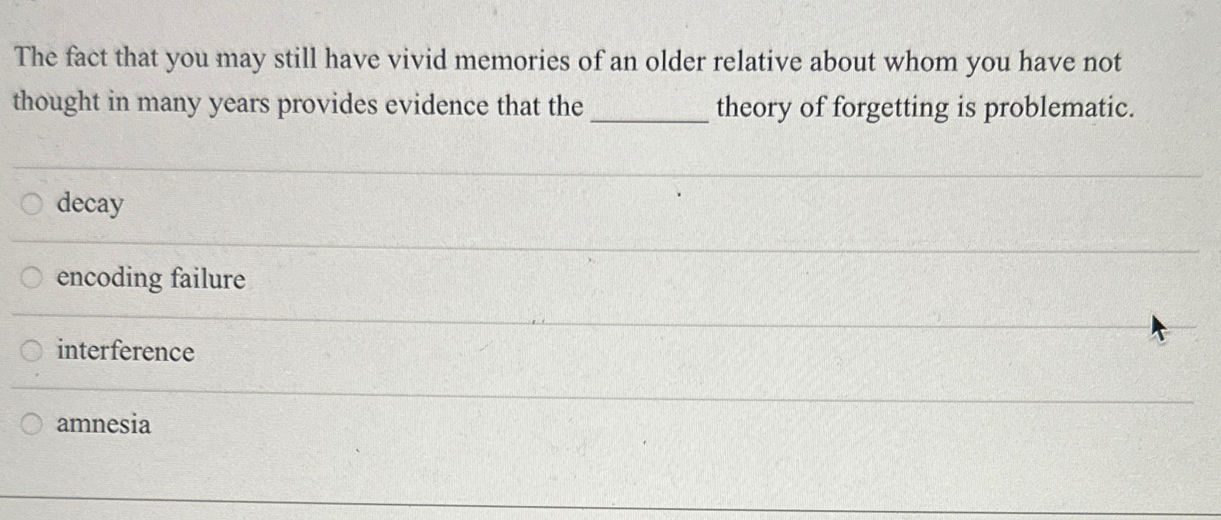 Solved The fact that you may still have vivid memories of an | Chegg.com