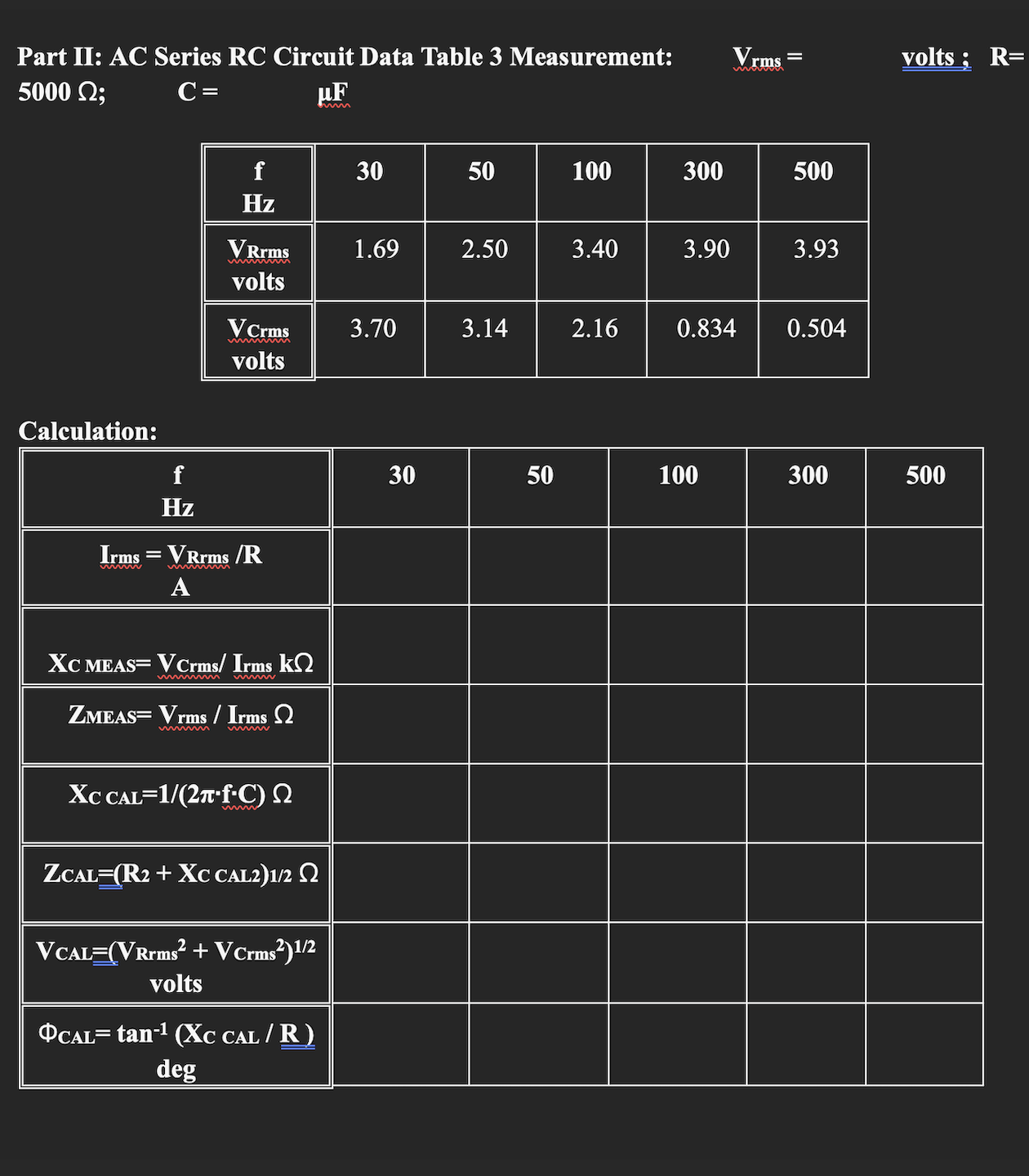 Part II: AC Series RC Circuit Data Table 3 | Chegg.com