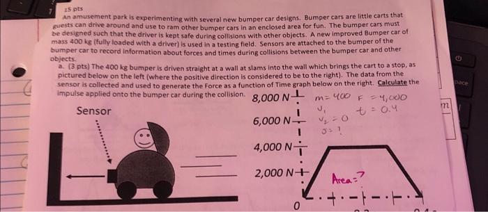 Solved 7 15 pts An amusement park is experimenting with | Chegg.com