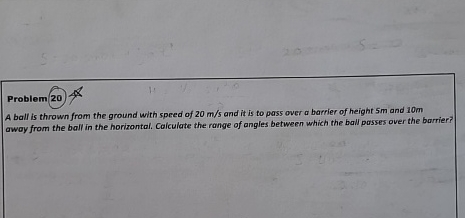 Solved Problem 20A ball is thrown from the ground with speed | Chegg.com