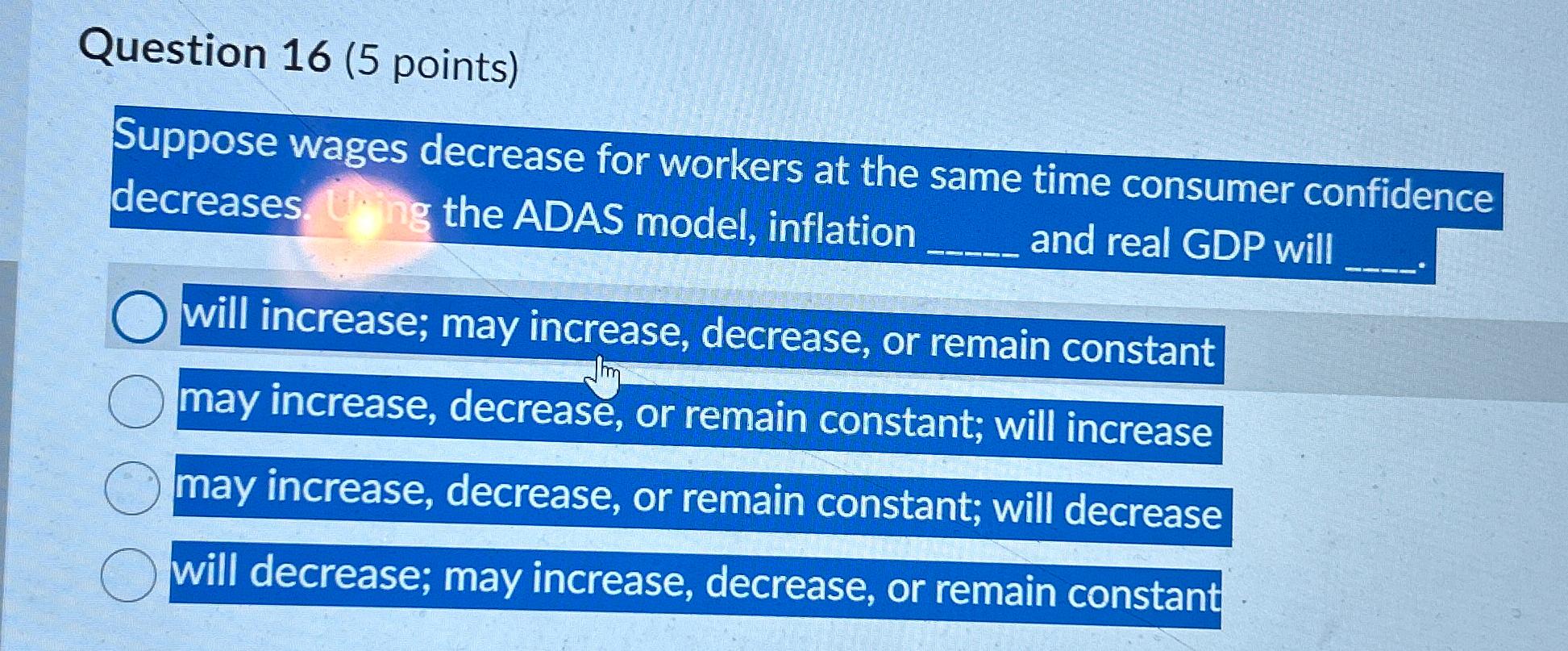 Solved Question 16 (5 ﻿points)Suppose wages decrease for | Chegg.com