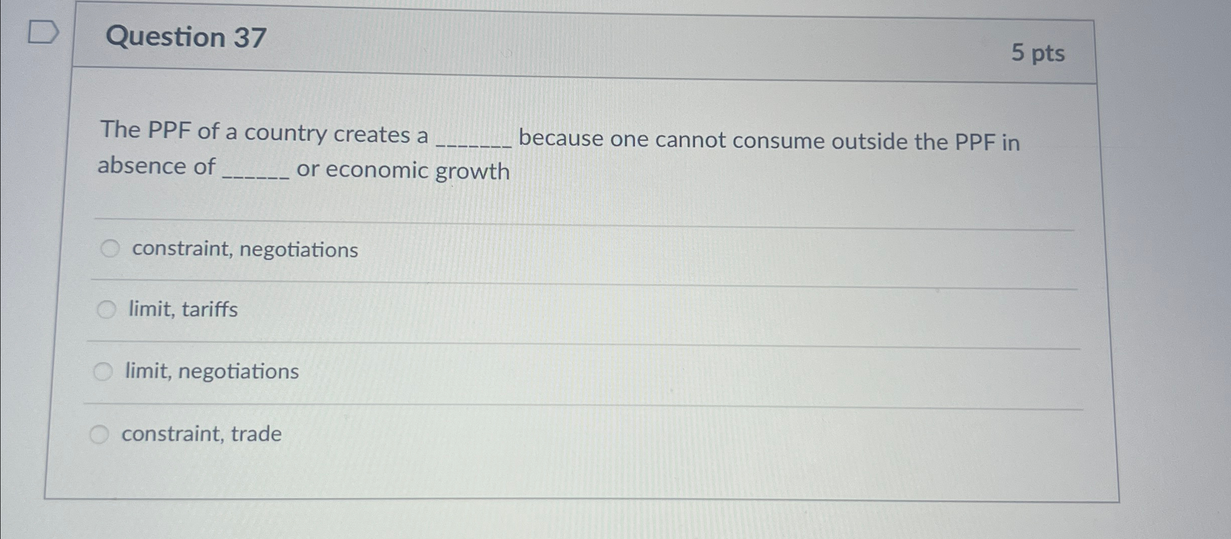 Solved Question 375 ﻿ptsThe PPF of a country creates a | Chegg.com