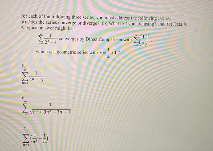 Solved For each of the following three series, you must | Chegg.com