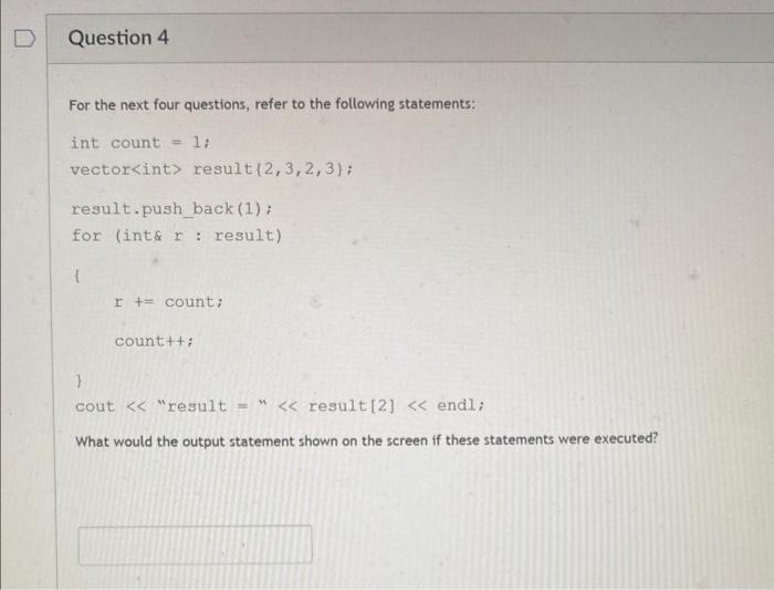 Solved For the next four questions, refer to the following | Chegg.com
