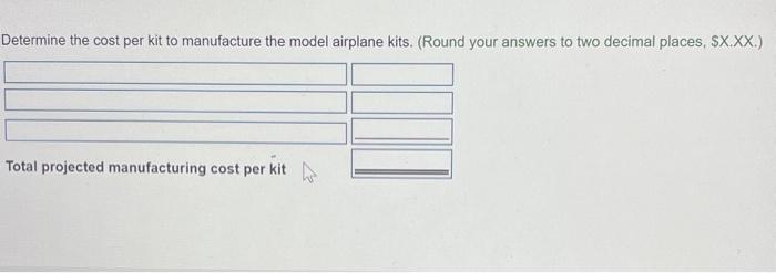 Solved Preston, Inc. manufactures model airplane kits. | Chegg.com