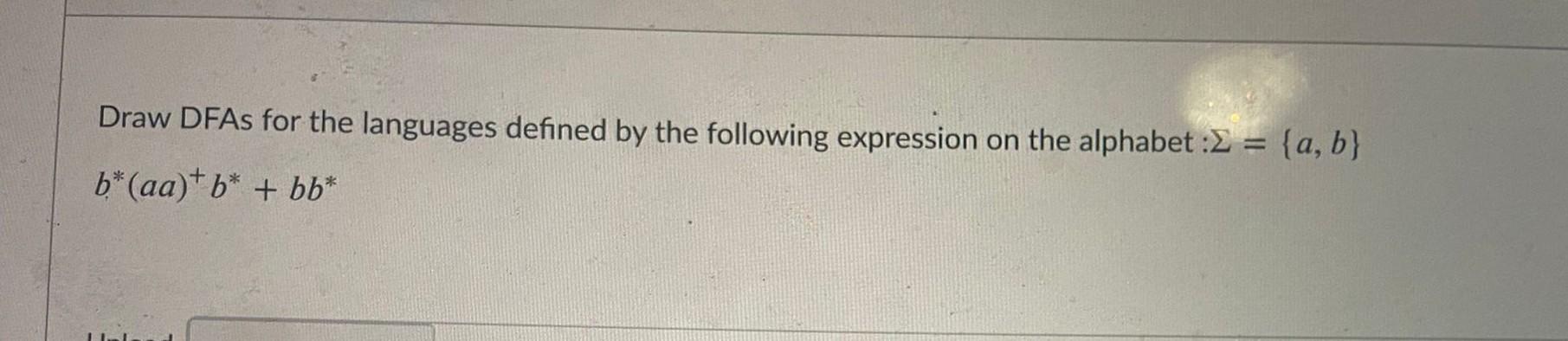 Solved Draw DFAs for the languages defined by the following | Chegg.com