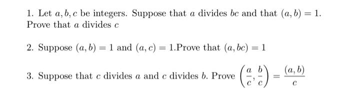 Solved 1. Let a,b,c be integers. Suppose that a divides bc | Chegg.com