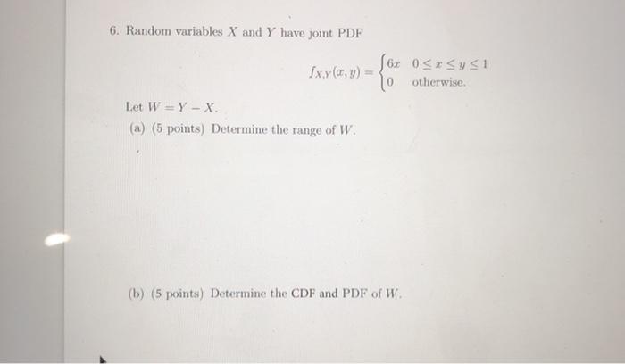 Solved 6. Random variables X and Y have joint PDF 1x:r(, y) | Chegg.com