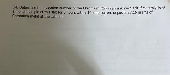 Solved Q4. Determine the oxidation number of the Chromium | Chegg.com