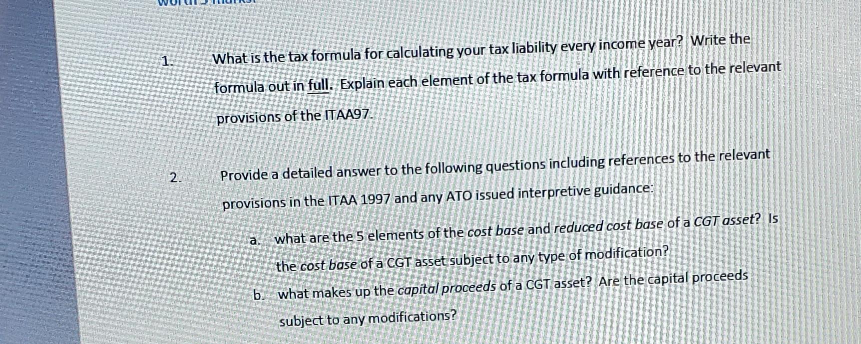 Solved 1. What is the tax formula for calculating your tax | Chegg.com