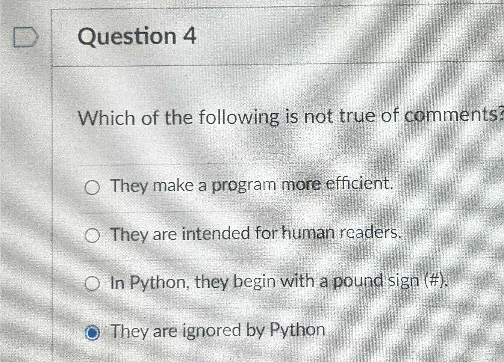 Solved Question 4Which of the following is not true of | Chegg.com
