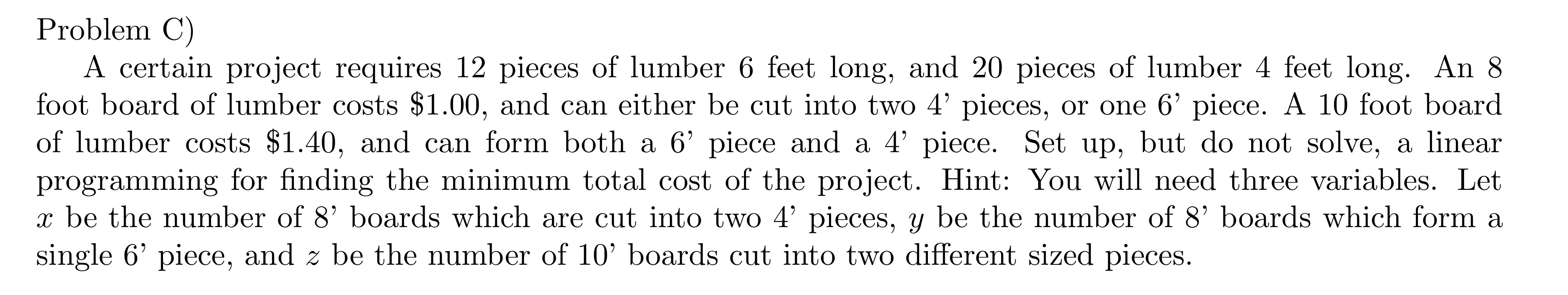Solved Problem C)A certain project requires 12 ﻿pieces of | Chegg.com