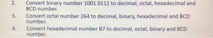Solved 2. 3. Convert binary number 1001 0111 to decimal, | Chegg.com