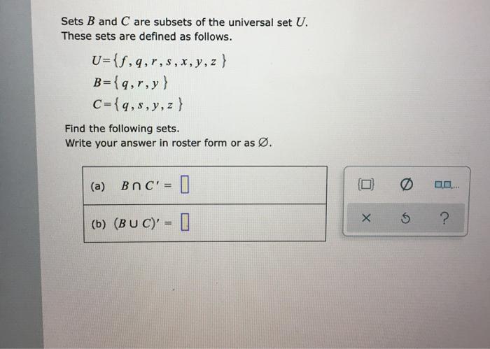 Solved Sets B and C are subsets of the universal set U. | Chegg.com