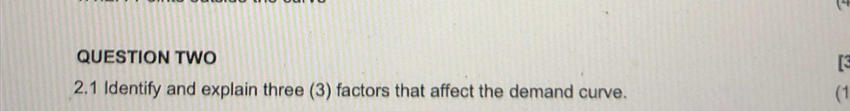 Solved QUESTION TWO2.1 ﻿Identify and explain three (3) | Chegg.com