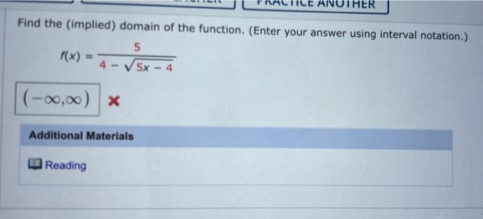 Solved TICE ANOTHER Find the (implied) domain of the | Chegg.com