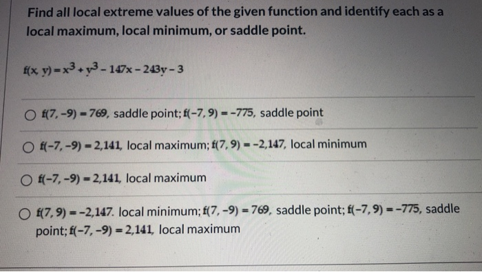 Solved Find all local extreme values of the given function | Chegg.com