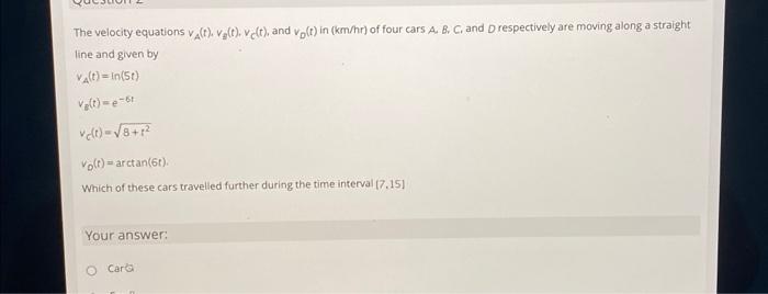 The velocity equations vA(t),vB(t),vc(t), and vD(t) | Chegg.com