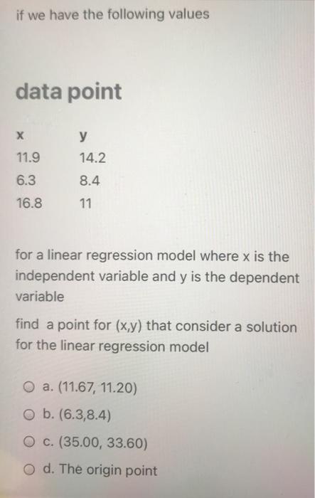 Solved if we have the following values data point X y 14.2 | Chegg.com