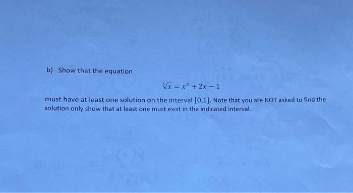 Solved Question 05 - (Intermediate Value Property) a) Show | Chegg.com