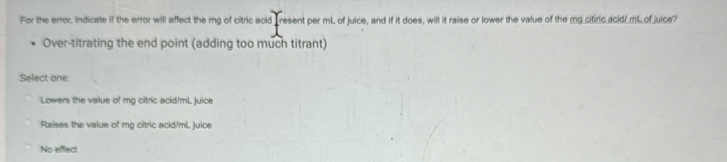 Solved For the error, indicate if the error will affect the | Chegg.com