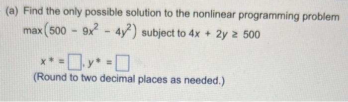 Solved (a) Find the only possible solution to the nonlinear | Chegg.com