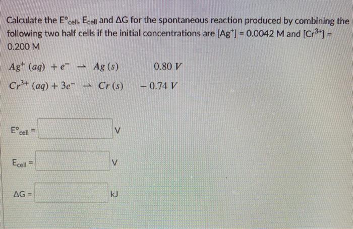 Solved Calculate the Eºcell, Ecell and AG for the | Chegg.com