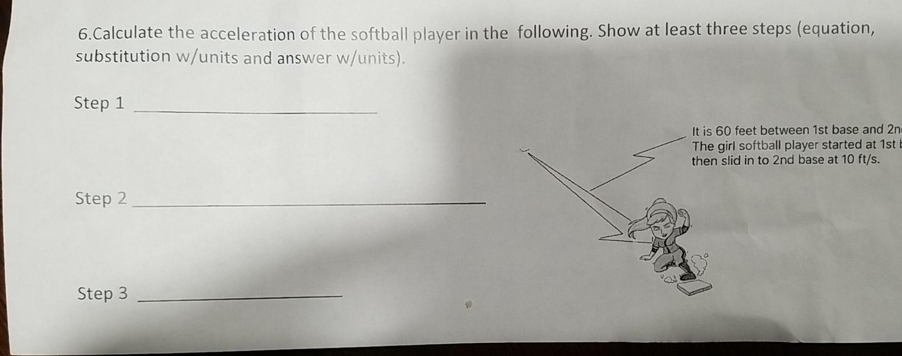 Solved 6. Calculate the acceleration of the softball player | Chegg.com