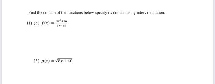 Solved Find the domain of the functions below specify its | Chegg.com
