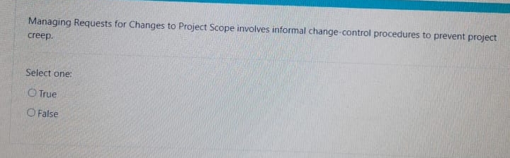 Solved Managing Requests for Changes to Project Scope | Chegg.com