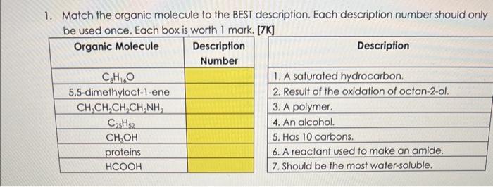 Solved 1. Match the organic molecule to the BEST | Chegg.com