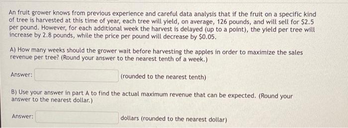 An fruit grower knows from previous experience and | Chegg.com