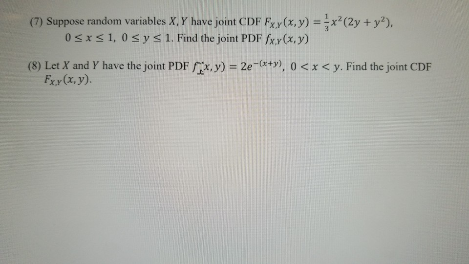 Solved (7) Suppose random variables X,Y have joint CDF Fx | Chegg.com